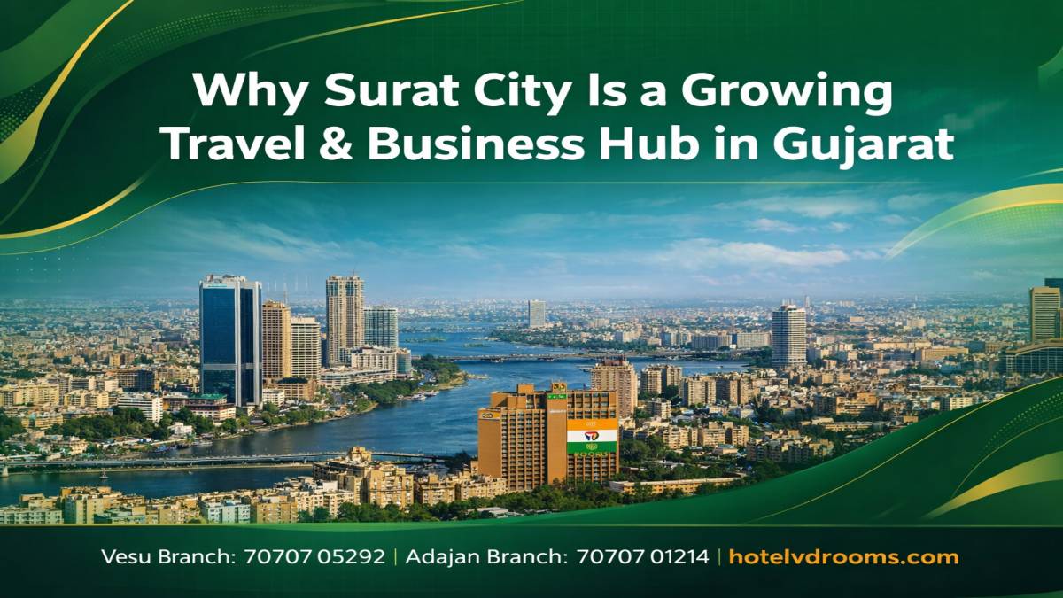 Why Surat City Is a Growing Travel & Business Hub in Gujarat