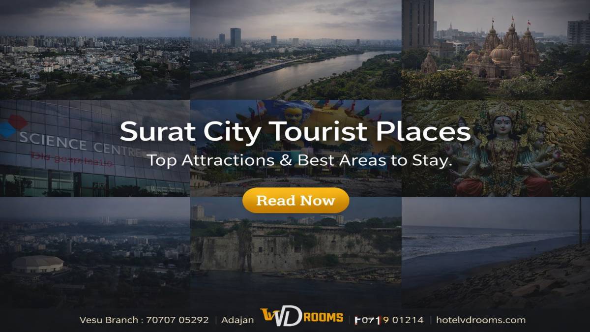 Surat City Tourist Places List with Travel Tips & Comfortabl...