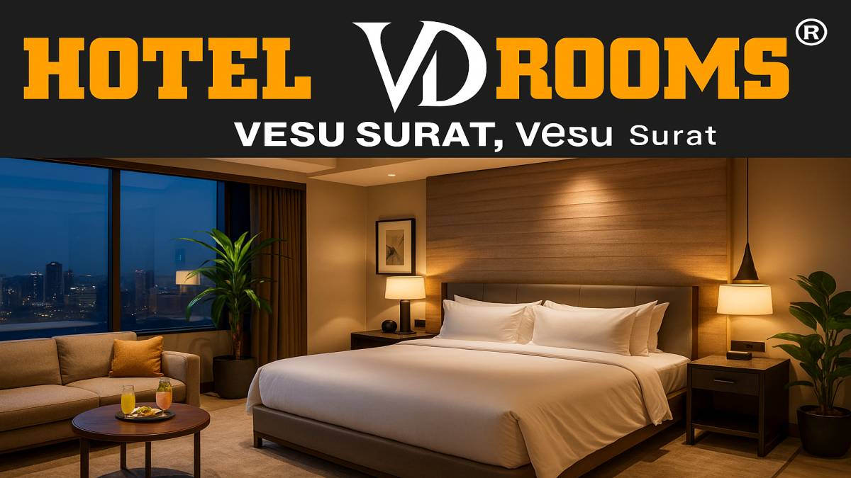Best Hotels Near Vesu Surat: Where Comfort Meets Convenience...